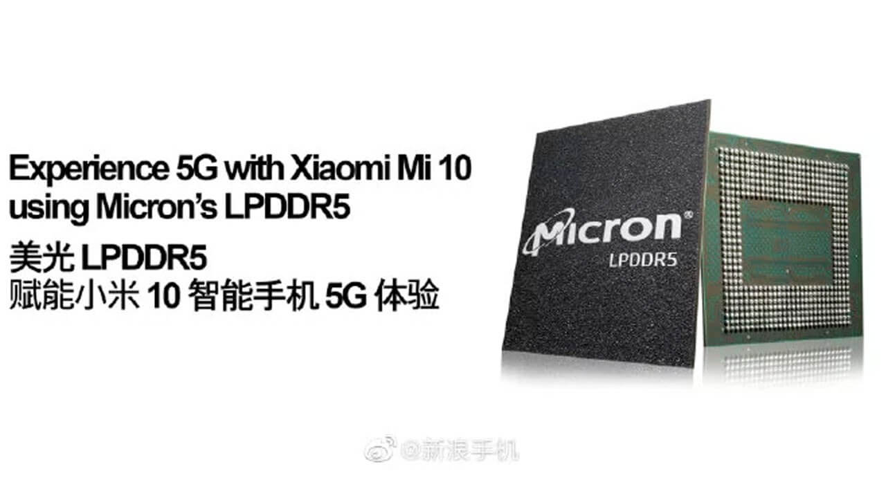 Micron starts shipping LPDDR5 DRAM, will appear in Xiaomi Mi 10 first ...